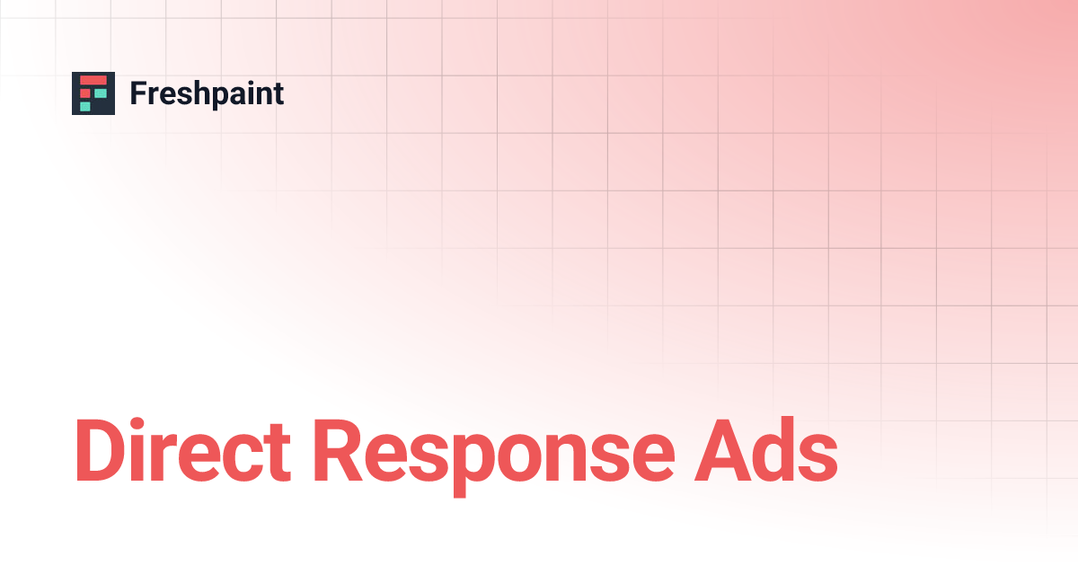 Direct Response Ads | Freshpaint