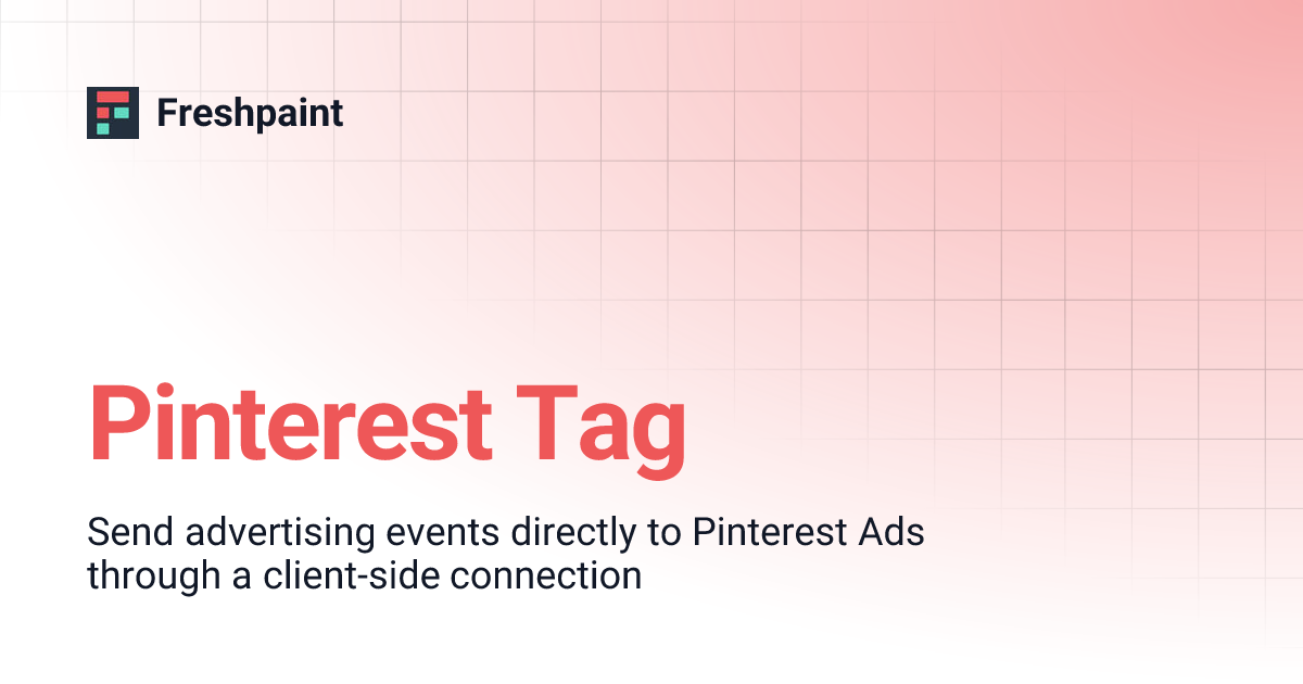 Pinterest Tag | Freshpaint